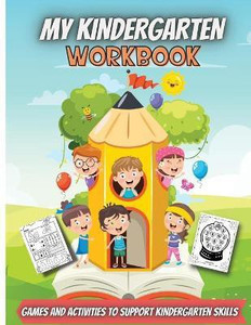 My Kindergarten Workbook: Buy My Kindergarten Workbook by Silva Emma at ...