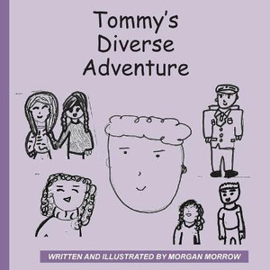 Tommy's Diverse Adventure: Buy Tommy's Diverse Adventure by Morrow ...