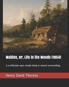 Walden, or, Life in the Woods (1854): Buy Walden, or, Life in the Woods ...