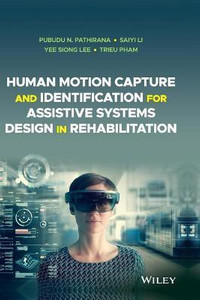 Human Motion Capture and Identification for Assistive Systems Design in Rehabilitation: Buy ...
