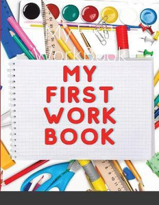My First WorkBook: Buy My First WorkBook by McFeely Katelynn at Low ...