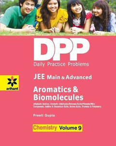 Daily Practice Problems (DPP) for JEE Main & Advanced - Aromatics & Biomolecules Vol.9 Chemistry ...