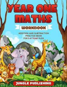 Year 1 Maths Workbook: Buy Year 1 Maths Workbook by Publishing Jungle ...