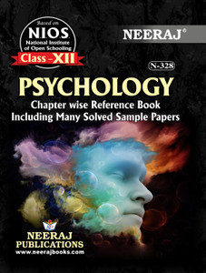 NIOS PSYCHOLOGY 328 CLASS 12 Guide Book And Chapter Wise Reference Book With MANY SOLVED ...
