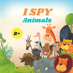 I Spy Animals Book For Kids: Buy I Spy Animals Book For Kids by Jacobs ...