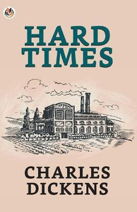 Hard Times: Buy Hard Times by Dickens Charles at Low Price in India ...