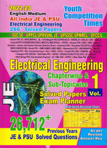All India JE & PSU : Electrical Engineering Vol.-1 (Chapterwise & Sub-Topicwise) Solved Papers ...