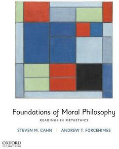 Foundations of Moral Philosophy: Buy Foundations of Moral Philosophy by Cahn Steven M at Low ...