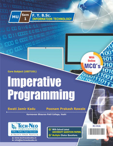 Imperative Programming For MU Sem 1 F. Y. B.Sc. (Information Technology) CODE USIT101 Academic ...