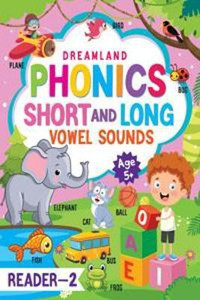 Phonics Reader- 2 (Short and Long Vowel Sounds) Age 5+: Buy Phonics ...