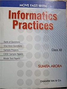 Move Fast With Informatics Practices Class 12 2020 21 Buy Move Fast