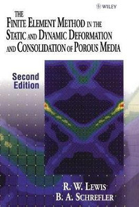 The Finite Element Method in the Static and Dynamic Deformation and Consolidation of Porous ...