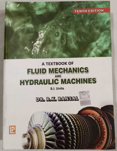 Fluid Mechanics And Hydraulic Machines: Buy Fluid Mechanics And Hydraulic Machines by DR. R. K ...