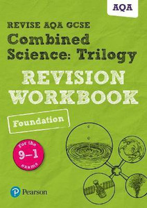 Pearson REVISE AQA GCSE Combined Science: Trilogy: Revision Workbook: for 2025, 2026 exams: Buy ...