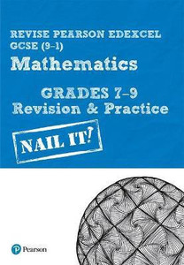 Pearson REVISE Edexcel GCSE Mathematics Grades 7-9 Revision and Practice: For 2025 and 2026 ...