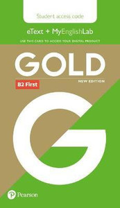 Gold B2 First New Edition Students' eText and MyEnglishLab Access Card: Buy Gold B2 First New ...