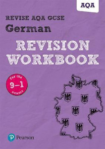 Pearson REVISE AQA GCSE German Revision Workbook - 2023 and 2024 exams ...