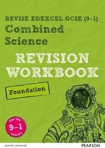 Pearson REVISE Edexcel GCSE Combined Science Foundation Revision Workbook: For 2025 and 2026 ...