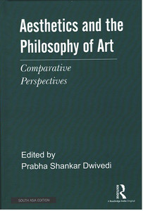 Aesthetics and the Philosophy of Art: Comparative Perspectives: Buy ...