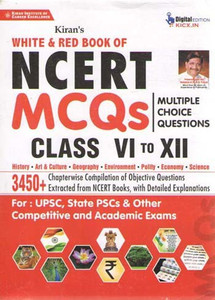 Kiran's White & Red Book Of Ncert Mcqs Class 6 To 12 (History, Art & Culture, Geography ...