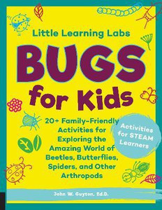 Little Learning Labs: Bugs for Kids, abridged paperback edition: Volume ...