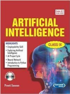 Artificial Intelligence (Class IX) (Code 417) Paperback: Buy Artificial Intelligence (Class IX ...
