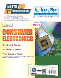 Consumer Electronics For MSBTE I Scheme Includes Typical MCQ's ( S.Y DIPLOMA Semester 4 ...