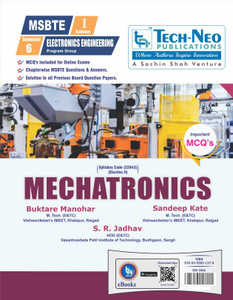 Mechatronics For MSBTE I Scheme Includes Typical MCQ's (Elective-II) ( T.Y DIPLOMA Semester 6 ...