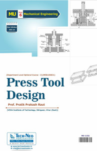 Press Tool Design For MU Sem 6 Mechanical Engineering Course Code : MEDLO6021 Academic Year 2021 ...