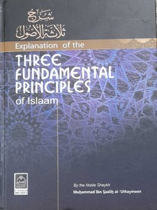 Explanation Of The Three Fundamental Principles Of Islam In English ...