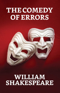 The Comedy of Errors: Buy The Comedy of Errors by Shakespeare William ...