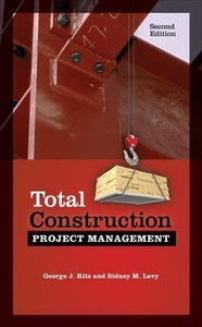 Total Construction Project Management, Second Edition: Buy Total Construction Project Management ...