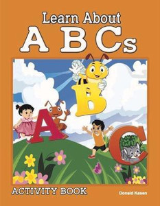 Learn About ABCs: Buy Learn About ABCs by Kasen Don at Low Price in ...