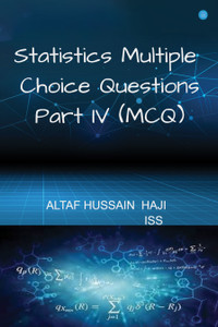 Statistics Multiple Choice Questions(MCQ) Part-IV ( Sampling Theory, Design of Experiment and ...