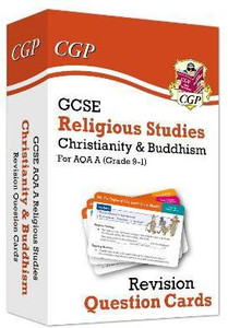 GCSE AQA A Religious Studies: Christianity & Buddhism Revision Question Cards: Buy GCSE AQA A ...
