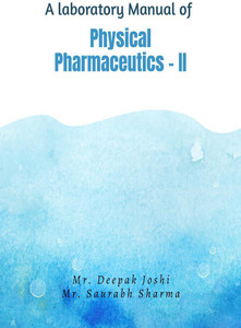 A laboratory Manual of Physical Pharmaceutics - II: Buy A laboratory Manual of Physical ...