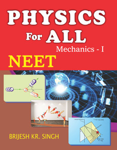 Physics for all book for NEET( Mechanics-1) Vol-1: Buy Physics for all book for NEET( Mechanics ...
