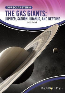 The Gas Giants: Jupiter, Saturn, Uranus, and Neptune: Buy The Gas ...