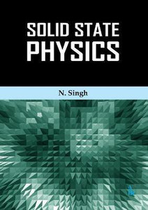 Solid State Physics: Buy Solid State Physics by Singh N. at Low Price in India | Flipkart.com