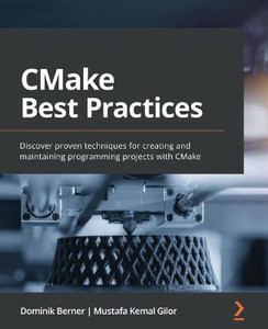 CMake Best Practices: Buy CMake Best Practices by Berner Dominik at Low Price in India ...