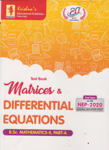 Text Book Matrices & Differential Equations (B.Sc. Mathematics-II, Part-A) (Sem.II) NEP-2020 By ...