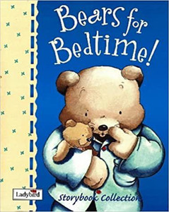 Bears for Bedtime Storybook Collection: Buy Bears for Bedtime Storybook ...
