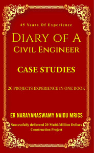 Diary Of A Civil Engineer - Case Studies 20 Projects Experience In One Book: Buy Diary Of A ...