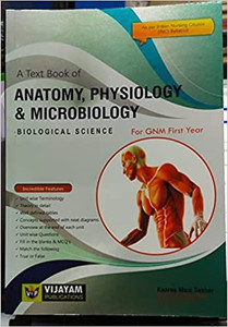 A Text Book Of Anatomy Physiology & Microbiology For Gnm First Year: Buy A Text Book Of Anatomy ...