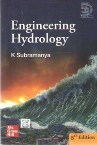 Engineering Hydrology (Fifth Edition) By K. Subramanya: Buy Engineering Hydrology (Fifth Edition ...