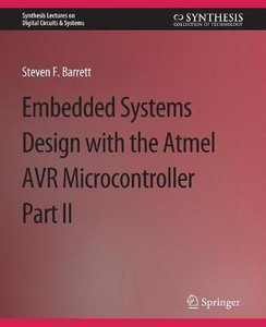 Embedded System Design with the Atmel AVR Microcontroller II: Buy Embedded System Design with ...