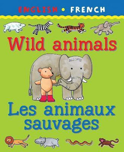Wild Animals/Les animaux sauvages: Buy Wild Animals/Les animaux ...