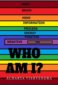 WHO AM I?: Buy WHO AM I? by Acharya Vishvendra at Low Price in India ...