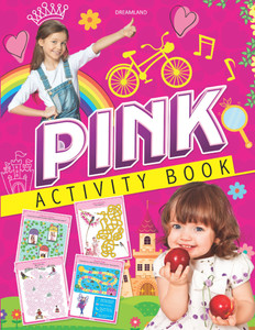 Pink Activity Book: Buy Pink Activity Book by Dreamland Publications at ...
