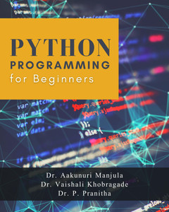 Python Programming for Beginners: Buy Python Programming for Beginners by Aakunuri Manjula ...